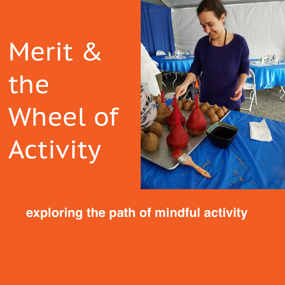 Merit and the Wheel of Activity – Nalandabodhi Akasha